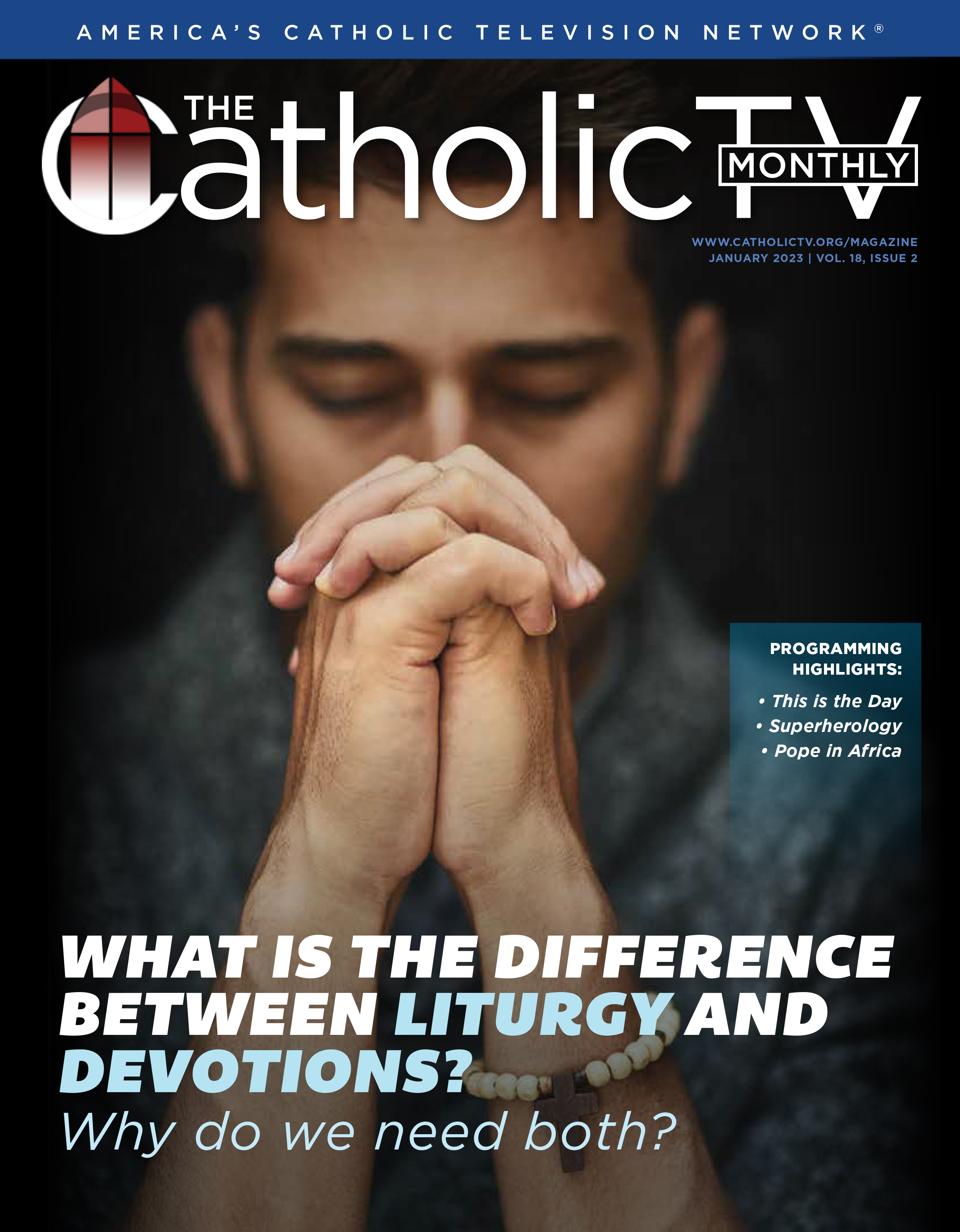 The CatholicTV Monthly | CatholicTV