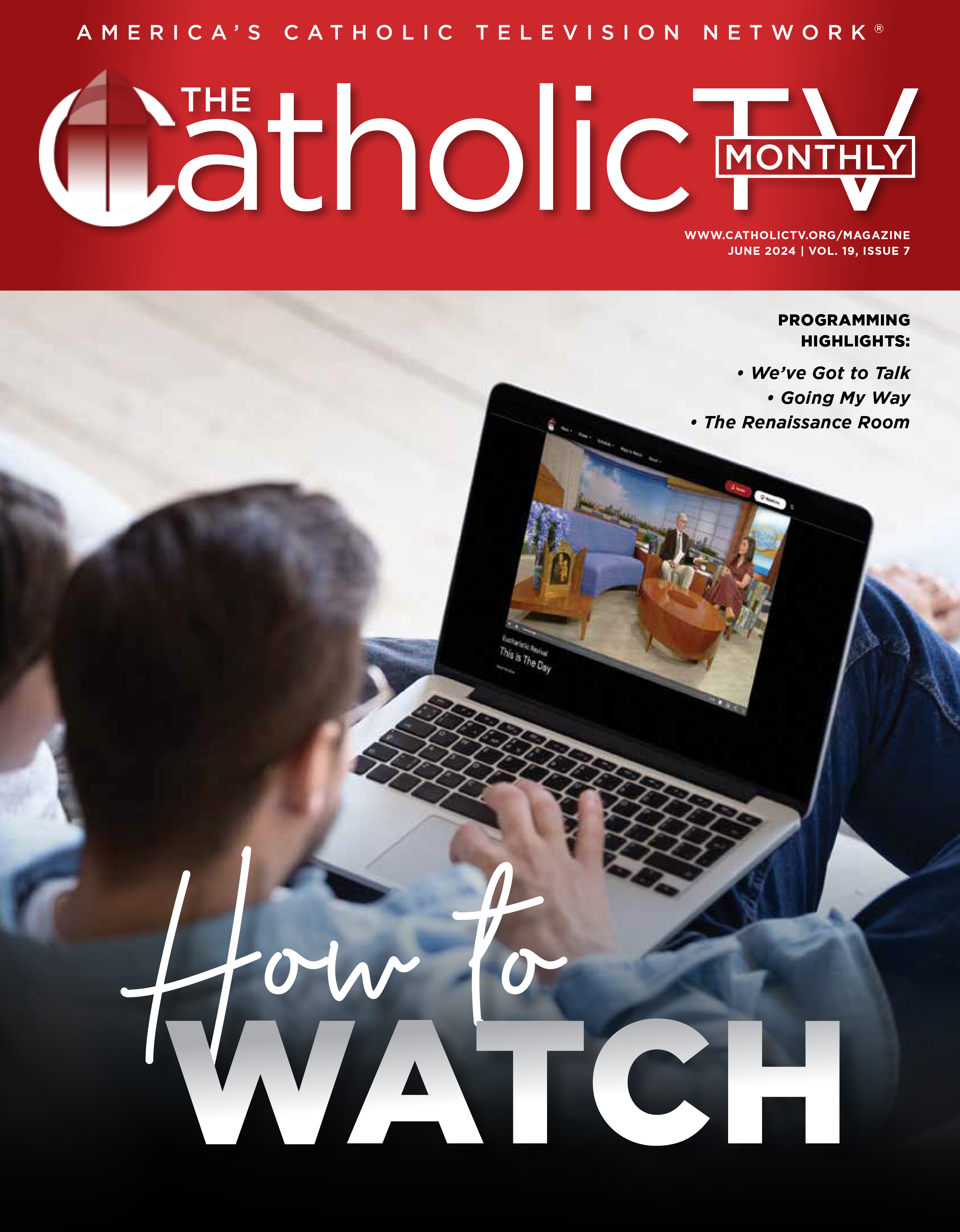 The CatholicTV Monthly | CatholicTV