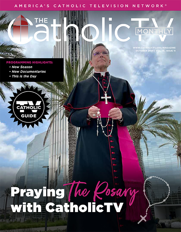 The CatholicTV Monthly | CatholicTV